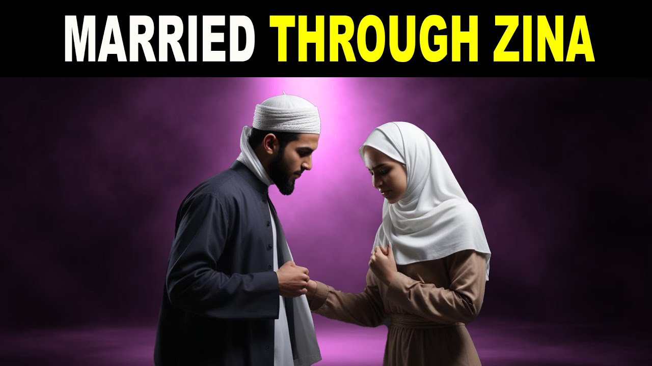 PROBLEMS IN A ZINA MARRIAGE - YouTube