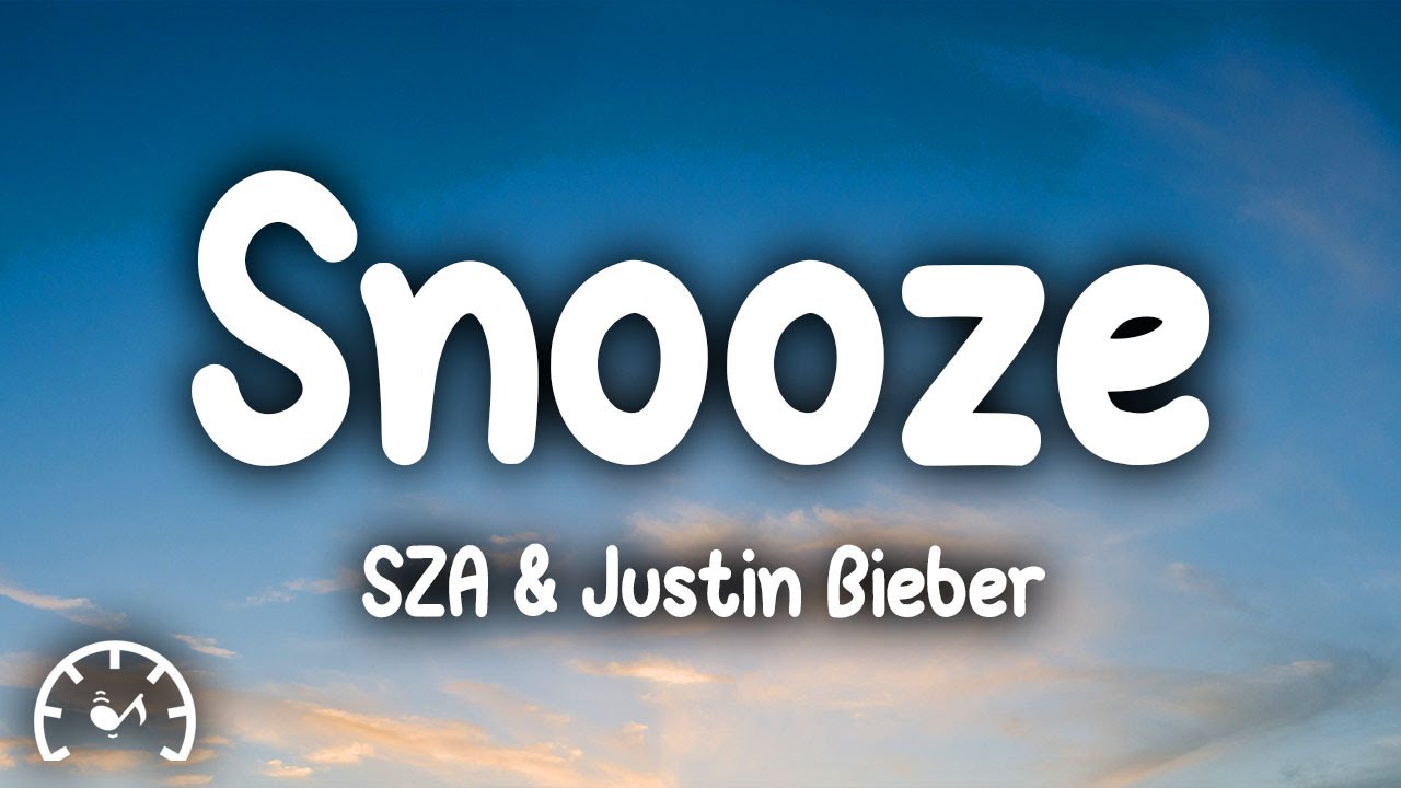 SZA - Snooze (Lyrics) ft. Justin Bieber - YouTube