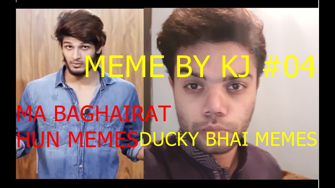 |DUCKY BHAI|SHAM IDREES| MEMES PAKISTANI/INDIAN MEMES #04 BY KJ - YouTube