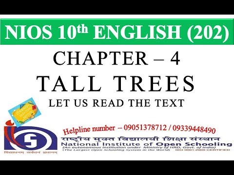 CHAPTER 04 - TALL TREES - LET US READ THE TEXT | NIOS ENGLISH 202 | NIOS ENGLISH CLASS 10 - YouTube