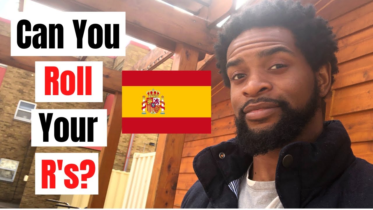 How to Roll Your R's in Spanish as a Beginner [What You Need to Know ...
