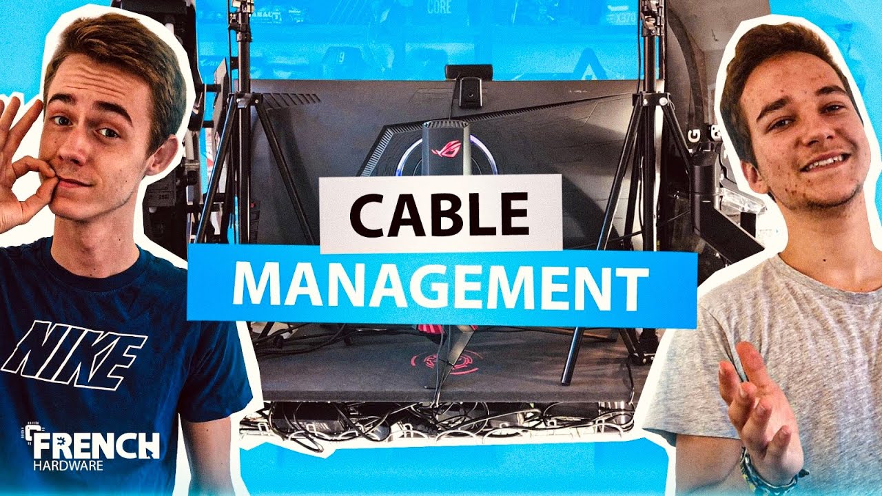 TUTO CABLE MANAGEMENT SETUP 2020 ! - YouTube