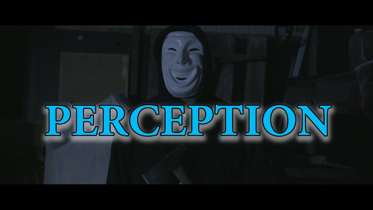 Perception (Short Horror Film) - YouTube