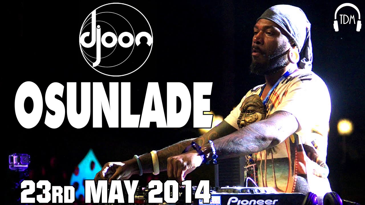 Osunlade @ Djoon Club (Paris) 23.05.2014 - YouTube