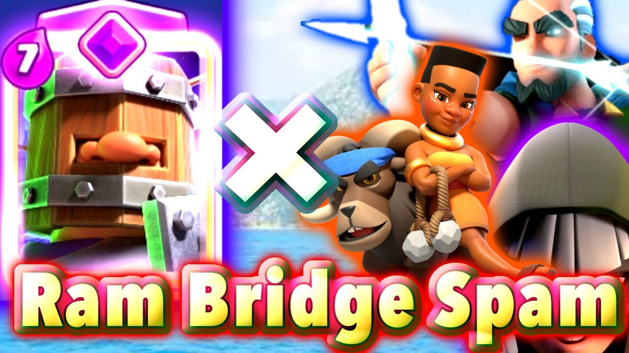 Royale Recruits ×Ram Bridge Spam is strong!?🙄-Clash Royale - YouTube