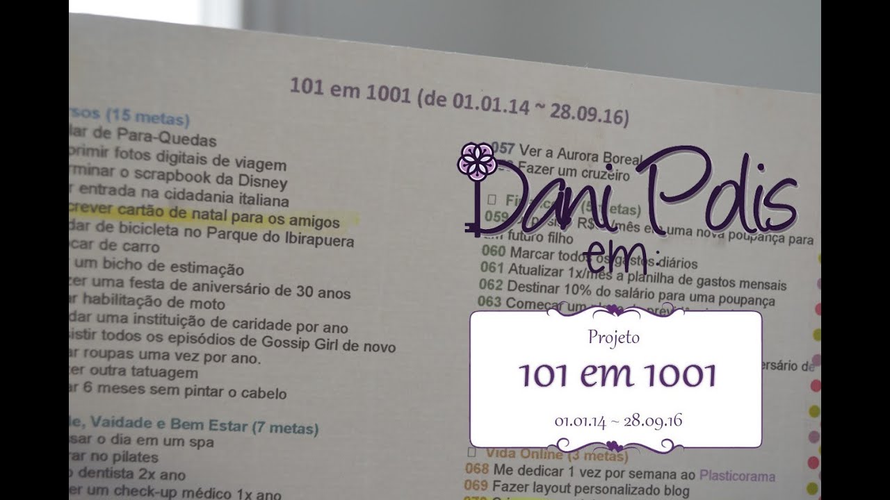 Projeto 101 em 1001 - 101 Metas em 1001 Dias - YouTube