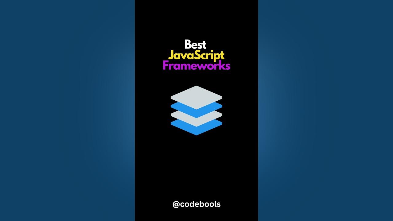 Best Javascript Frameworks 😎 Javascripttutorial Coding Javascript Youtube