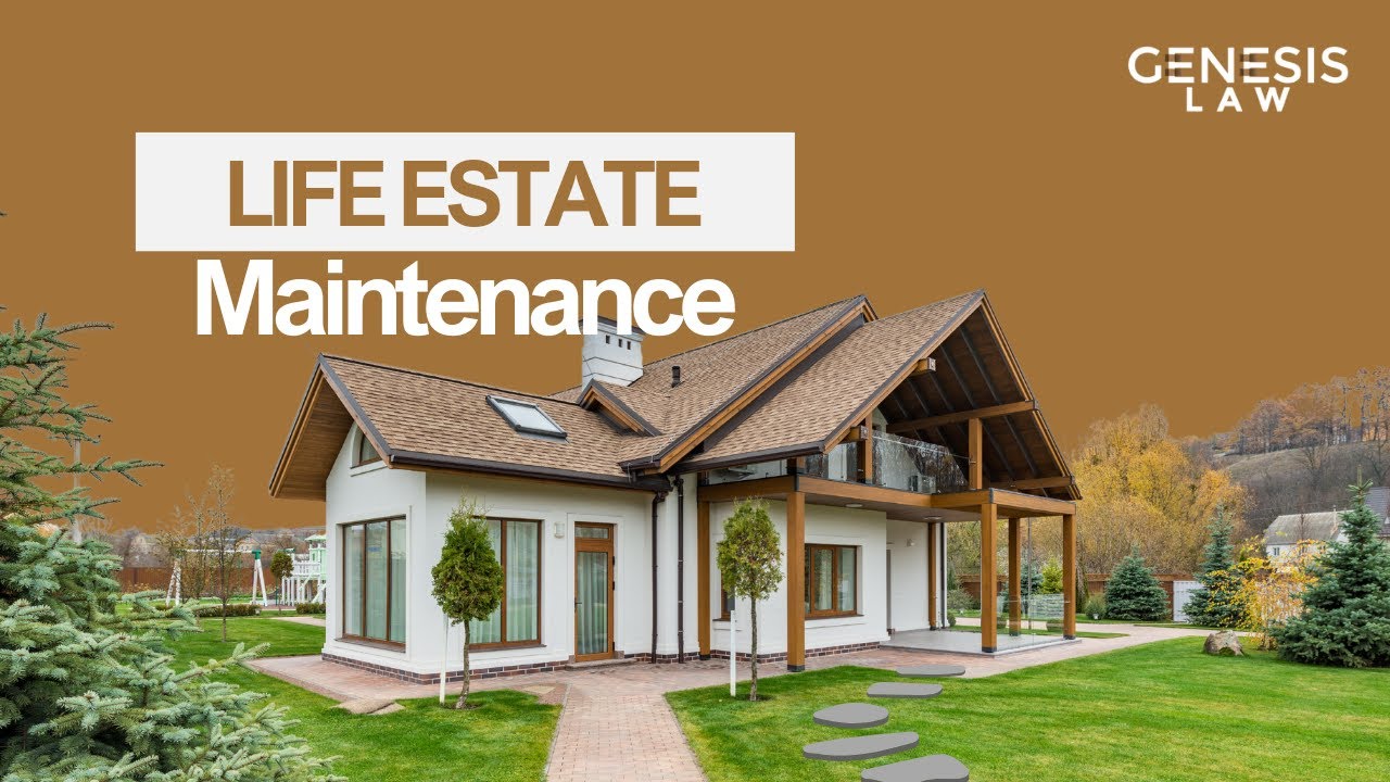 Life Estates in Florida: Who’s Responsible for Property Maintenance ...