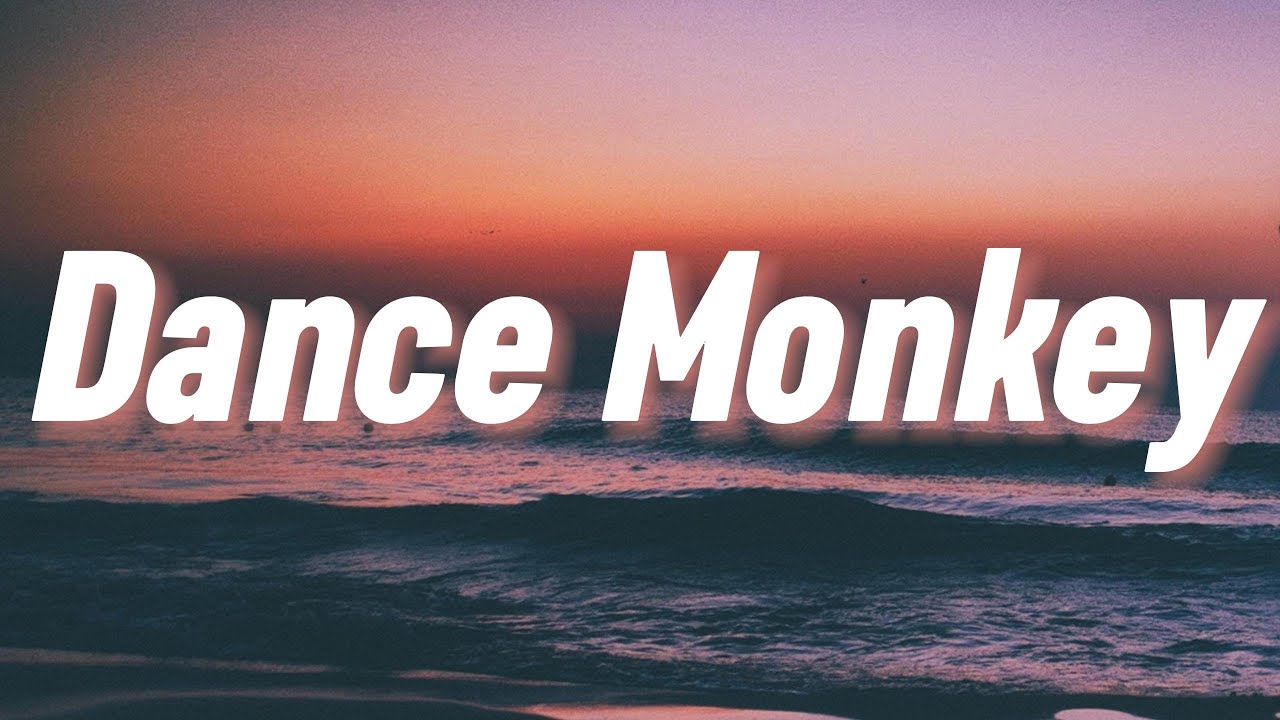 Tones and I - Dance Monkey (Lyrics) ♫ The Best English Songs Playlist ...