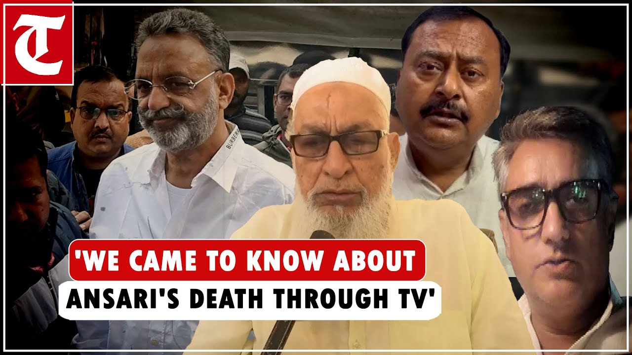 Mukhtar Ansari's elder brother accuses authorities of neglecting ...
