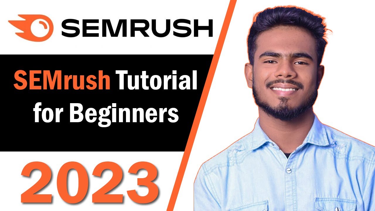SEMRush Tutorial for Beginners: Step-By-Step Guide to Using SEMRush 2023 - YouTube