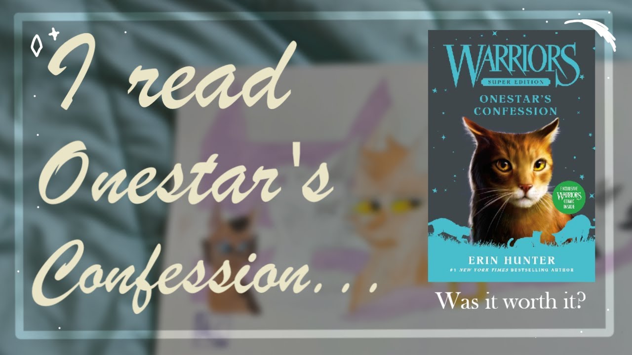 Warriors: Onestar's Confession || REVIEW || Watercolor Speedpaint ...