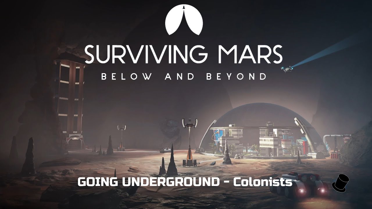 Surviving Mars: Below & Beyond, Going Underground (Colonists) - YouTube