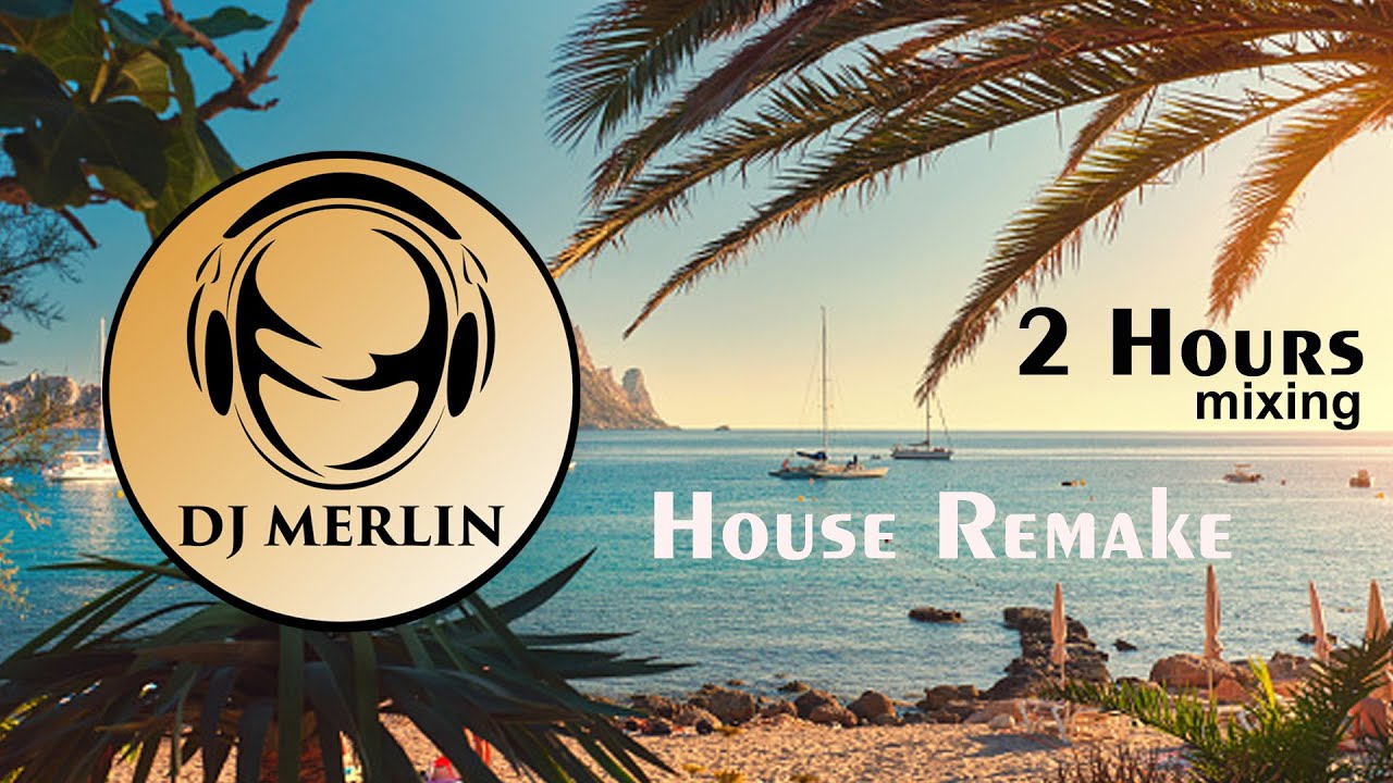 DJ MERLIN - Set House Remake (2 Hours) - YouTube