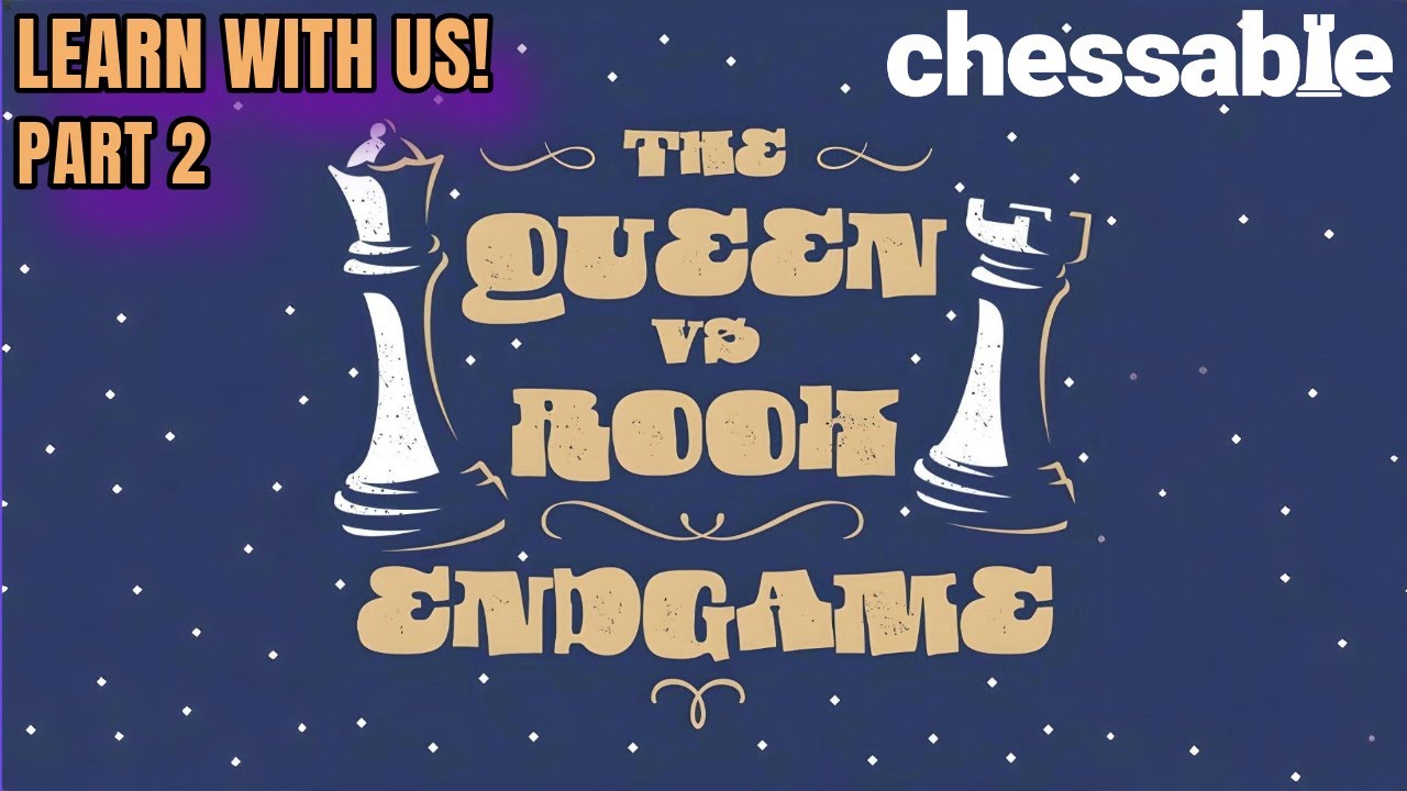 Learn the Queen vs. Rook Endgame Part 2 - course by Rookshelf ...