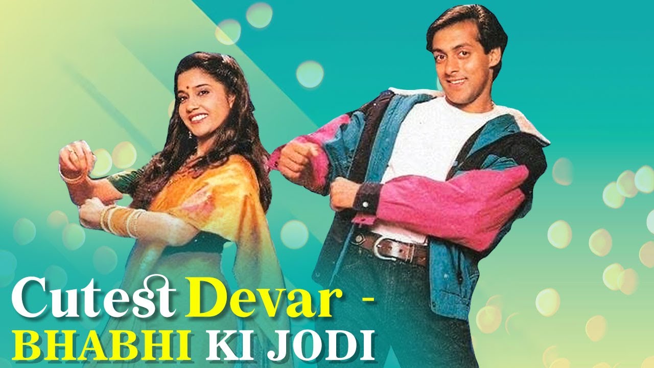 Cutest Devar - Bhabhi Relationship | Salman Khan | Hum Aapke Hain Koun ...