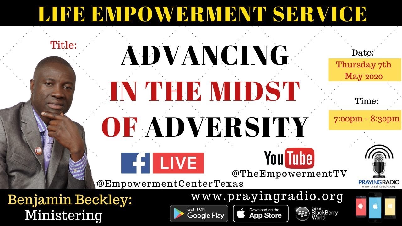 ADVANCING IN THE MIDST OF ADVERSITY - YouTube
