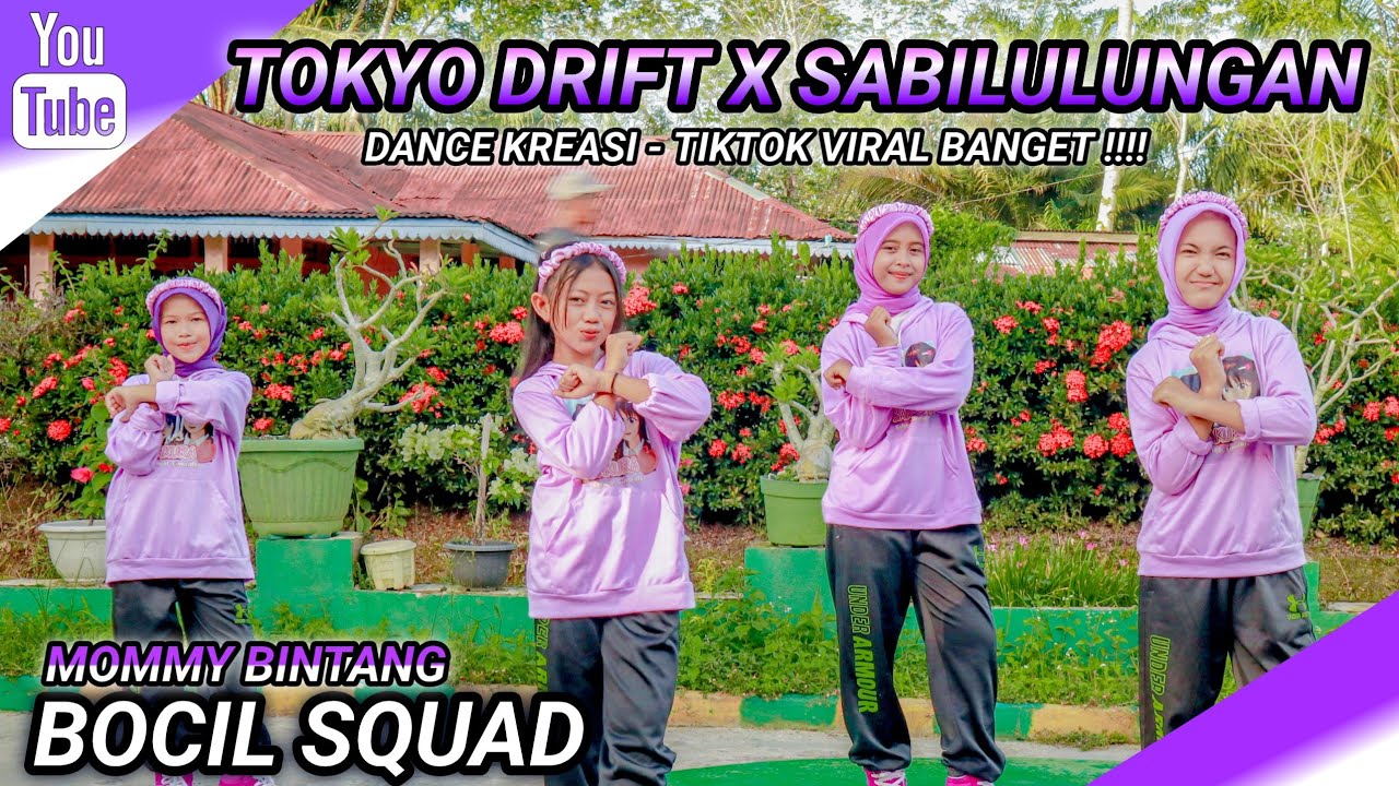 TOKYO DRIFT X SABILULUNGAN | DANCE KREASI | TIKTOK VIRAL | MOMMY ...