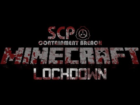 SCP: Containment Breach- Minecraft Lockdown [Trailer] - YouTube