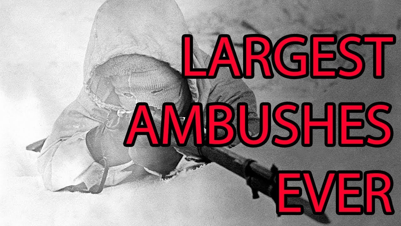 Here Are The LARGEST AMBUSHES in Human History - YouTube