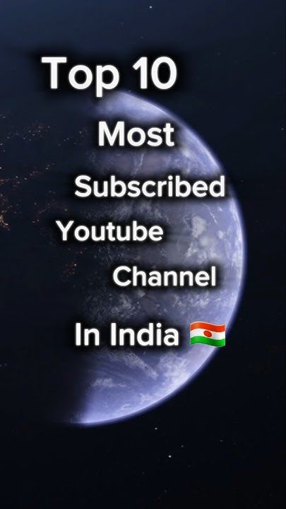 Top 10 youtube channel in india #viralshort #2025 - YouTube