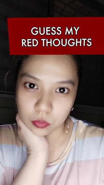 Guess my red thoughts 🤔 - YouTube