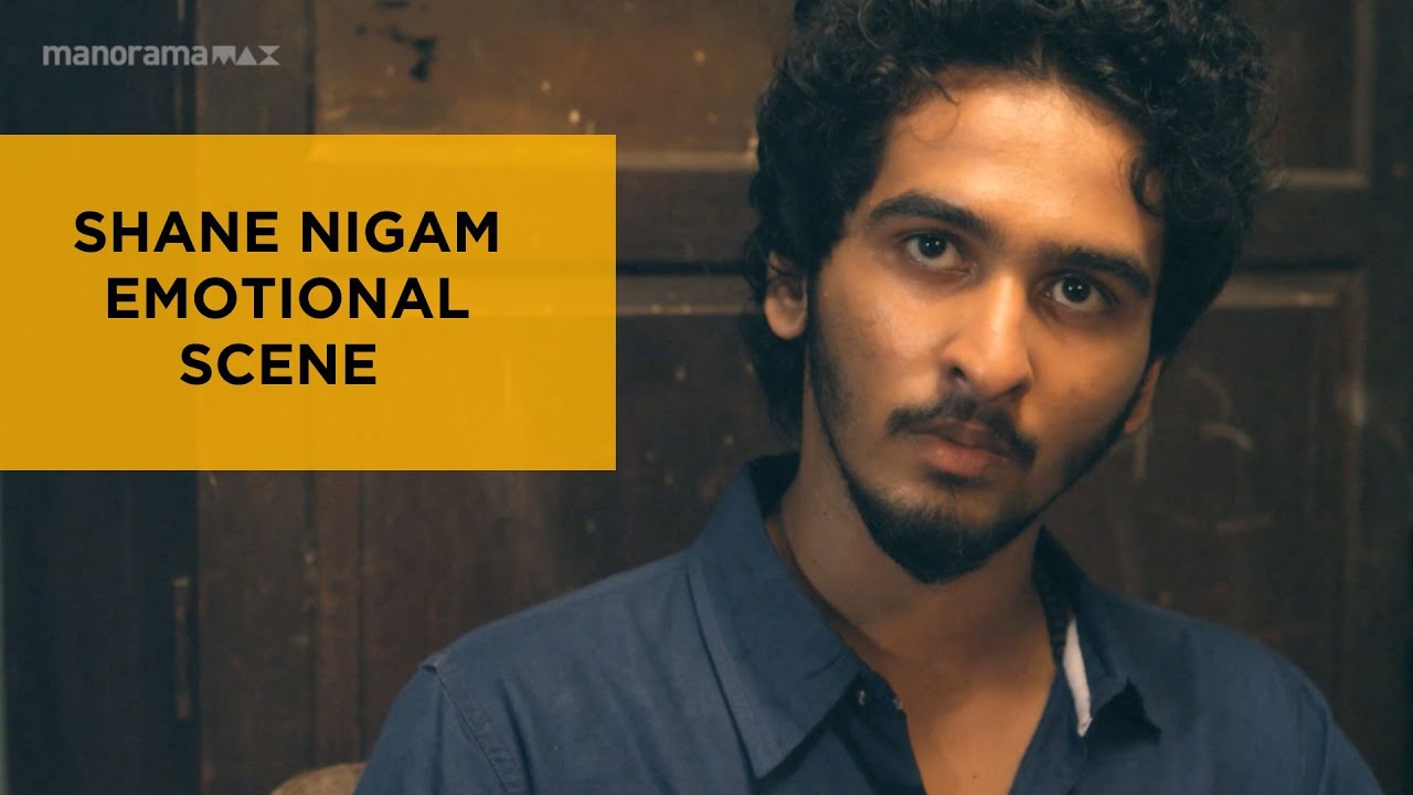 Shane Nigam emotional scene | Kismath | Malayalam Movie - YouTube