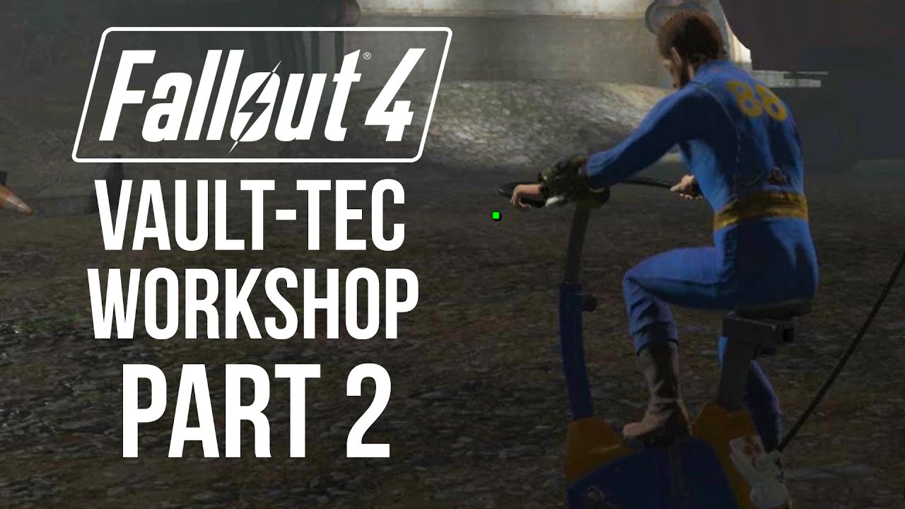 Fallout 4 VAULT-TEC WORKSHOP Gameplay Walkthrough Part 2 - POWER CYCLE ...