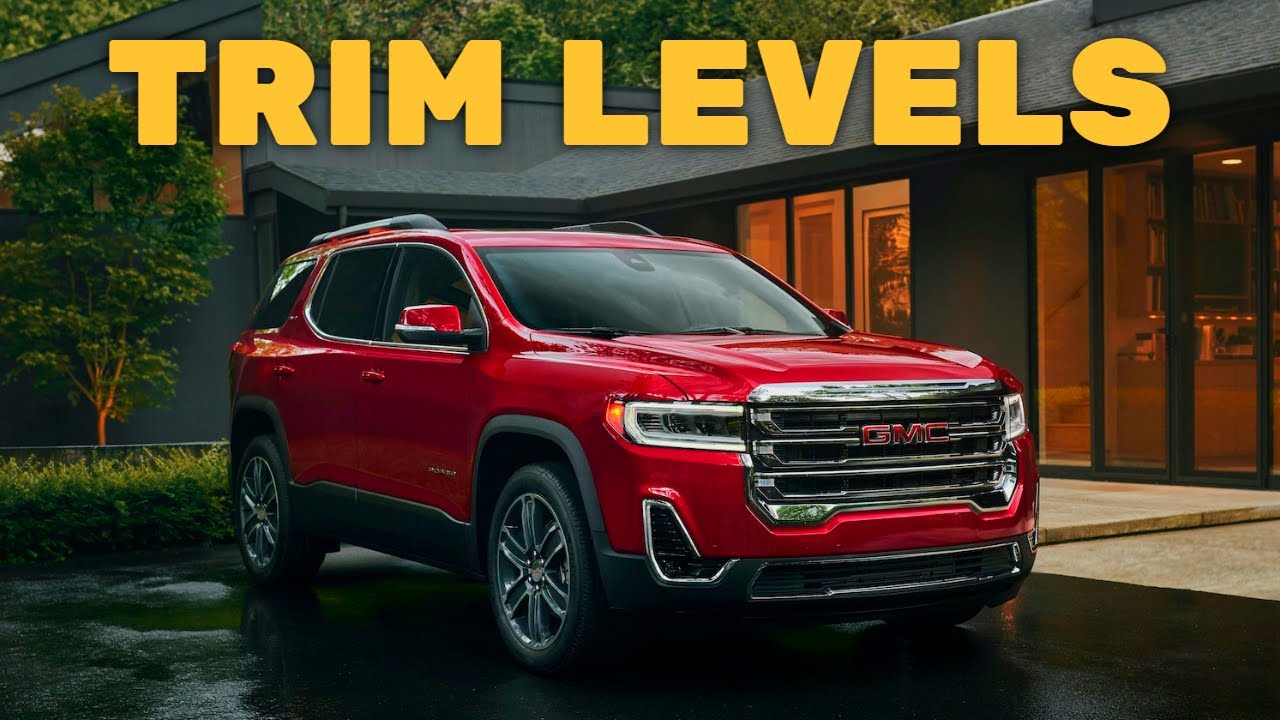 2023 GMC Acadia Trim Levels and Standard Features Explained - YouTube