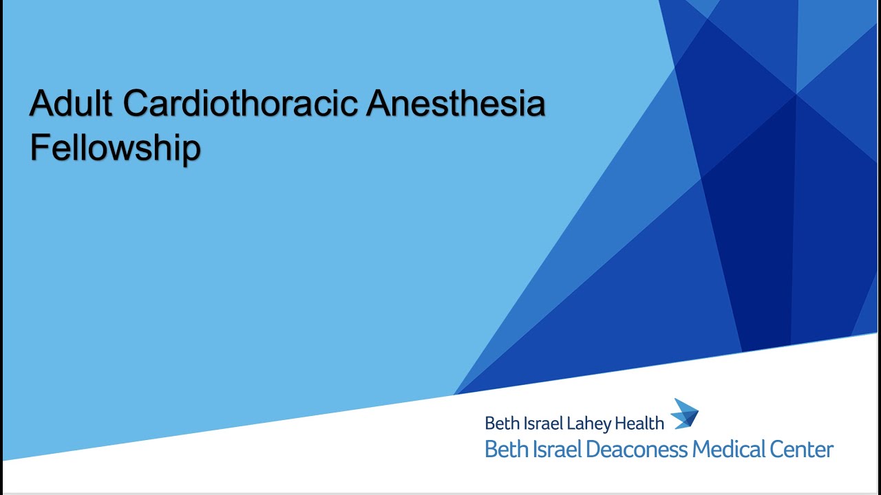 Adult Cardiothoracic Anesthesia Fellowship at BIDMC - YouTube