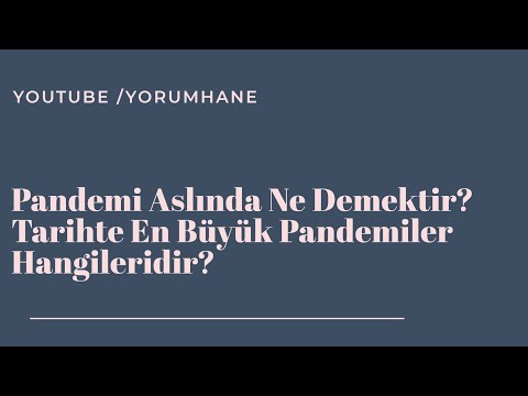 Pandemi Aslında Ne Demektir ? Tarihte En Büyük Pandemiler Hangileridir?