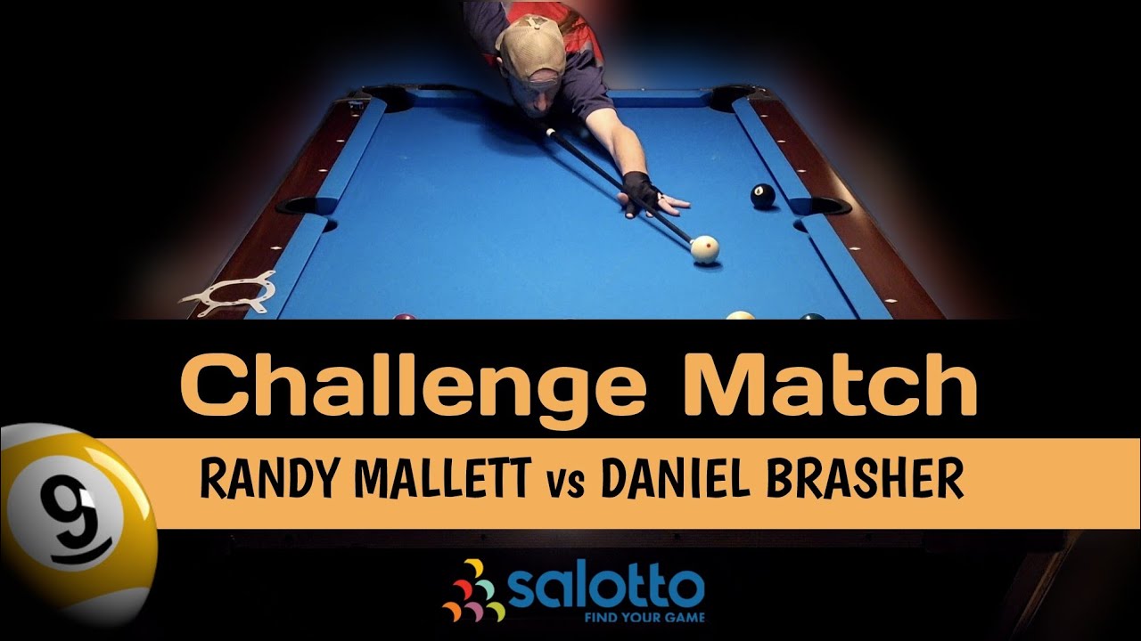 Salotto Match - Randy Mallett vs Daniel Brasher (9 Ball, Race to 15 ...