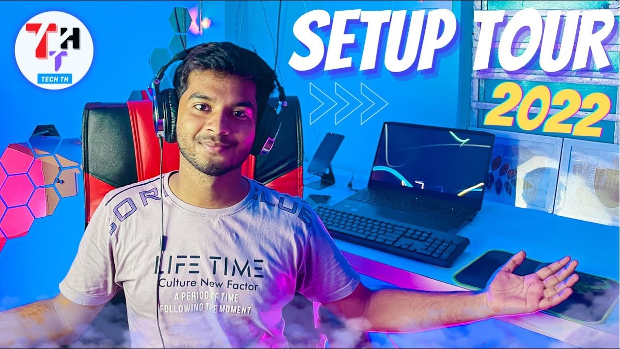 Tech TH : Gaming/Editing Setup Tour 2022 🔥 - YouTube