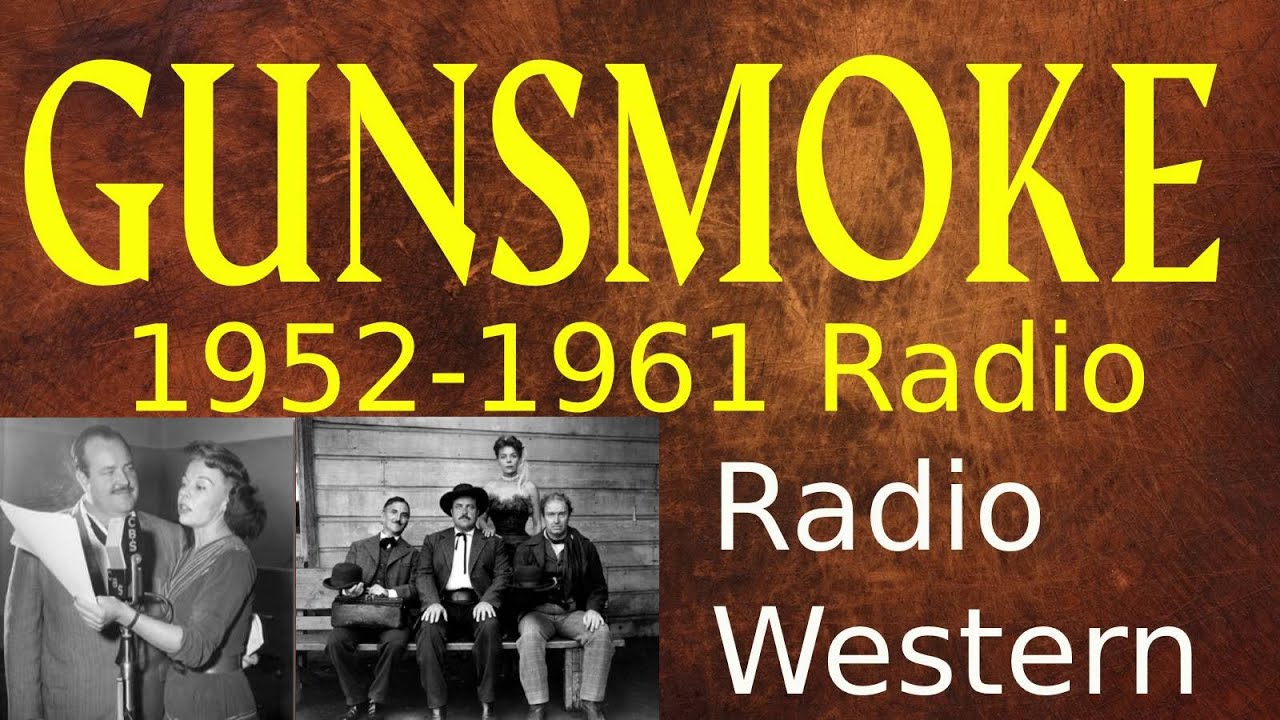 Gunsmoke Radio 1952 (ep015) Renegade White - YouTube