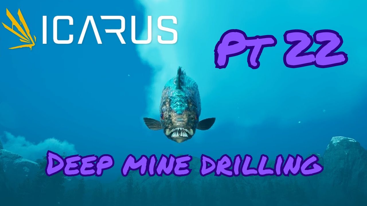 Icarus Survival Lets Play, Deep Mine Drilling Pt22 - YouTube