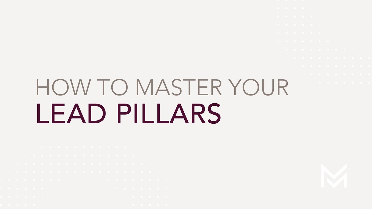 Master Your Lead Pillars: Proven Strategies for Real Estate Success ...