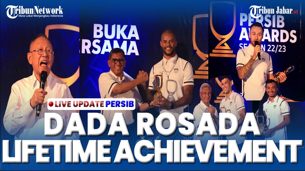 🔵PERSIB AWARD 2023, Dada Rosada Raih Lifetime Achievement, David da ...