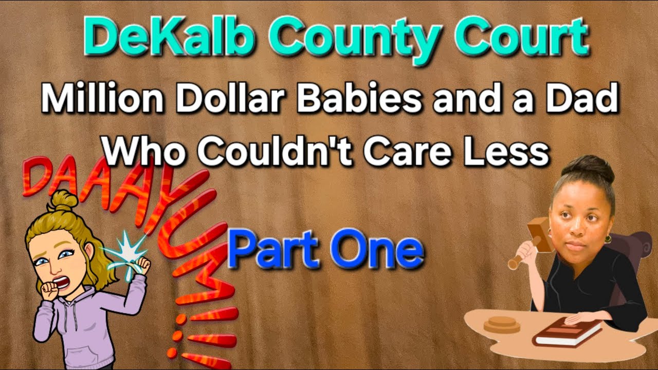 Part 1 - Judge Barrie - Million Dollar Babies - The Struggle is Real ...