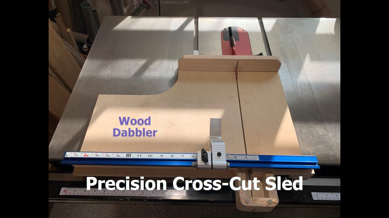 PRECISION CROSS-CUT SLED - YouTube
