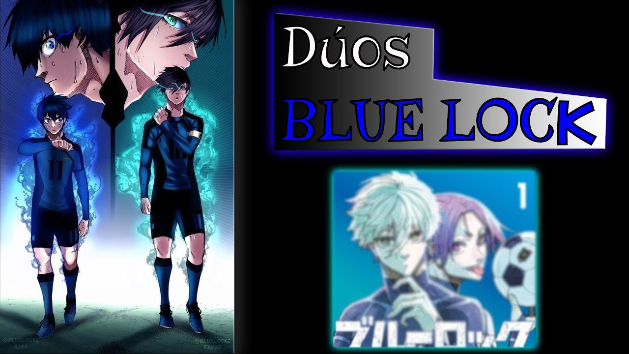 🤝⚽ Estos son LOS 5 MEJORES DÚOS de BLUE LOCK !!⚽🤝 - YouTube