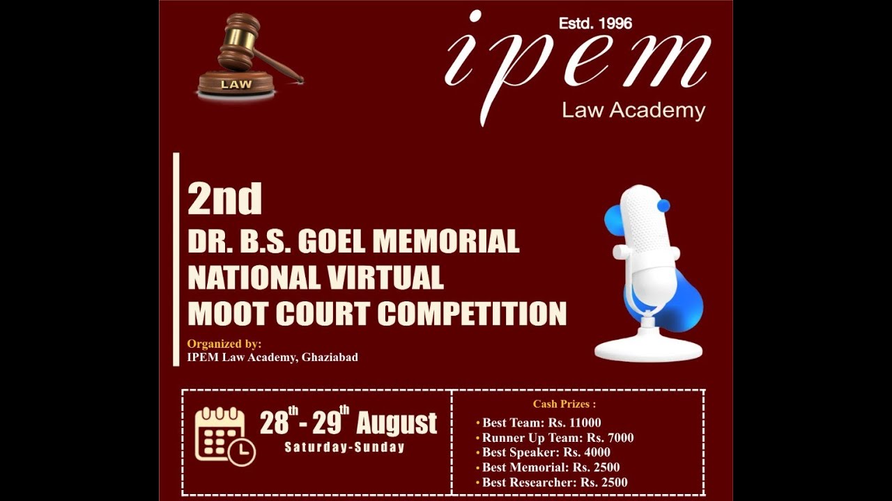 2nd Dr. B.S. Goel Memorial National Virtual Moot Court Competition-2021 ...