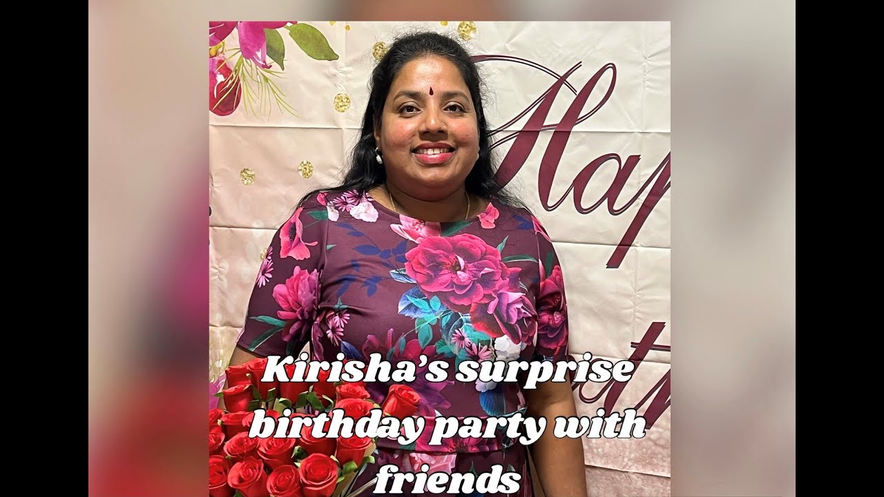Kirisha' s Surprise Birthday Party 🎉🎉🎉 - YouTube