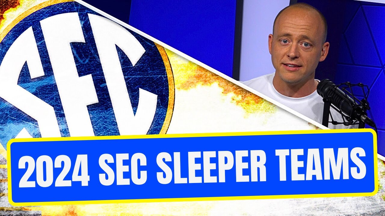 Josh Pate On SEC Sleeper Teams In 2024 (Late Kick Cut) - YouTube
