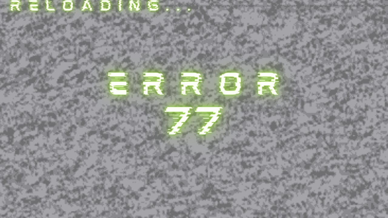 ERROR 77 - YouTube