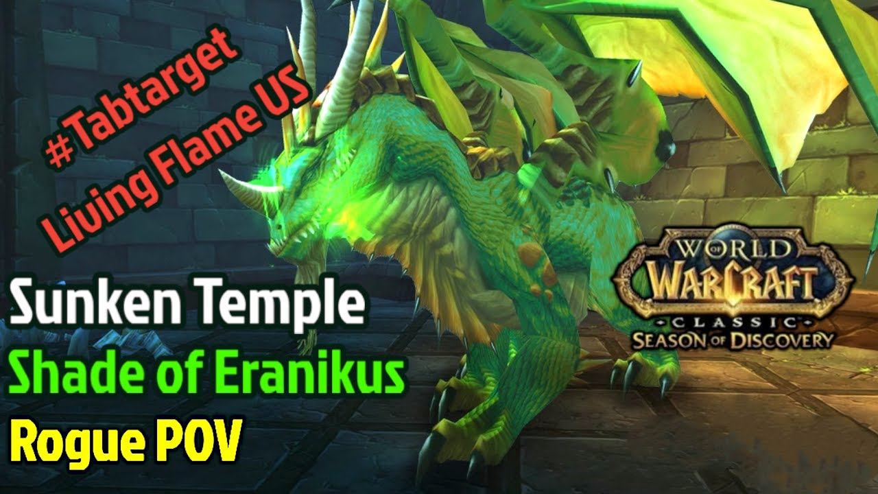 Shade of Eranikus Sunken Temple Rogue POV Phase 3 Season Of Discovery!# ...