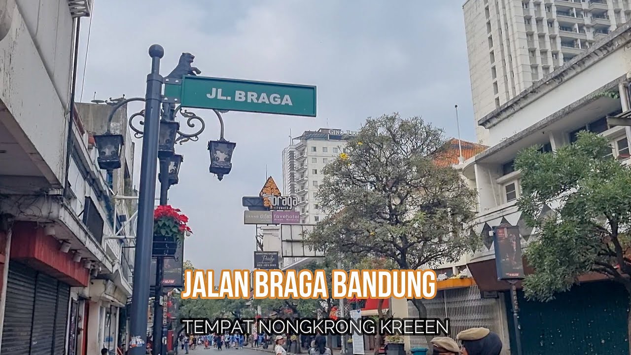 JALAN BRAGA BANDUNG || DESTINASI WISATA KOTA BANDUNG || 04.07.2025 ...