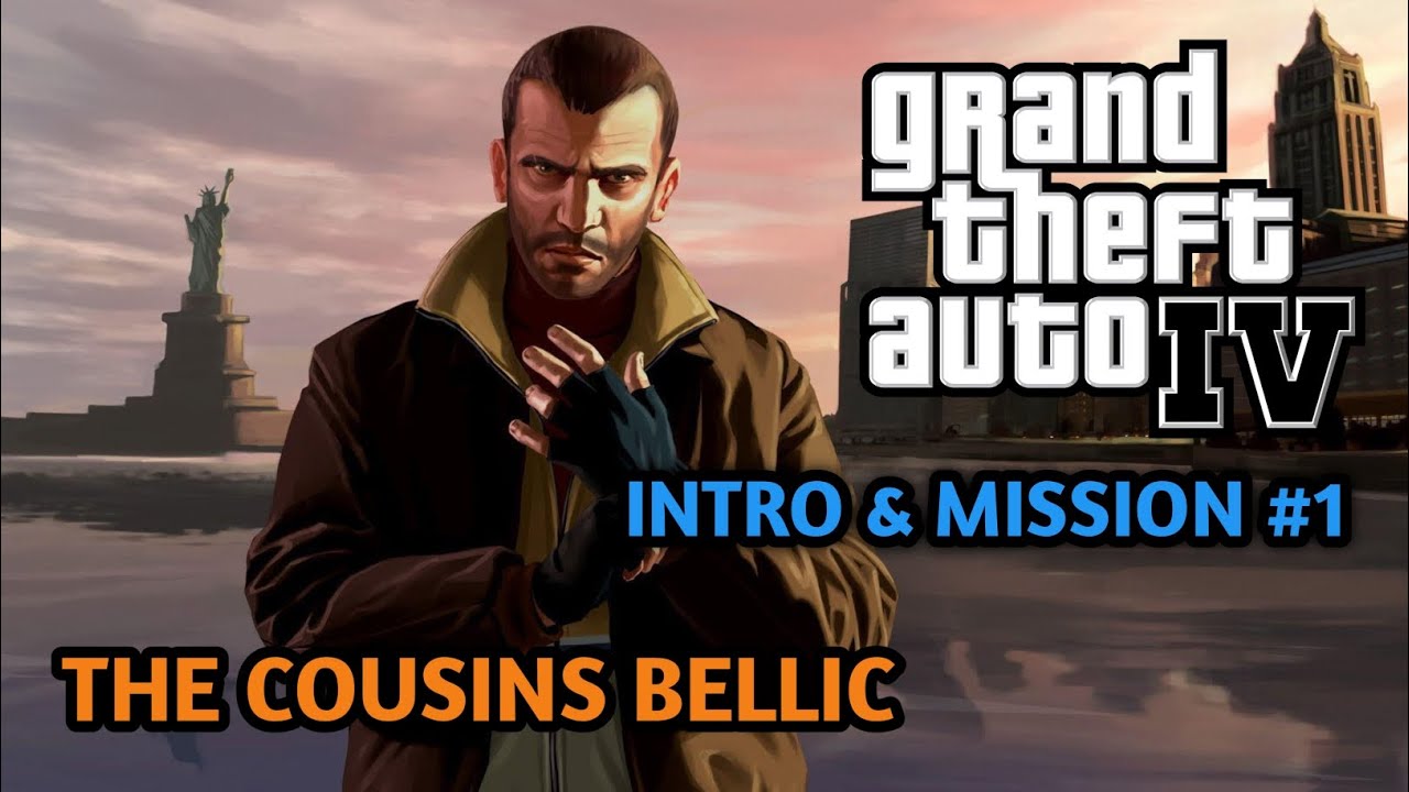 GTA 4 - Intro & Mission #1 - The Cousins Bellic - YouTube
