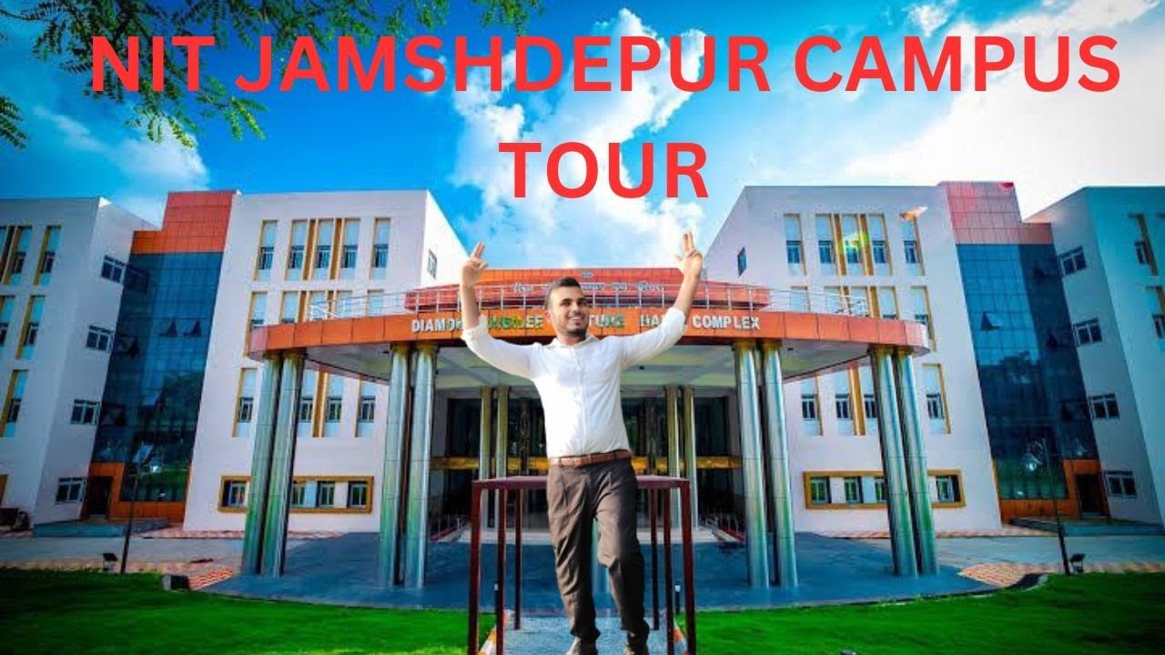 Full tour of Nit jamshedpur 200 crore New Campus Tour - YouTube