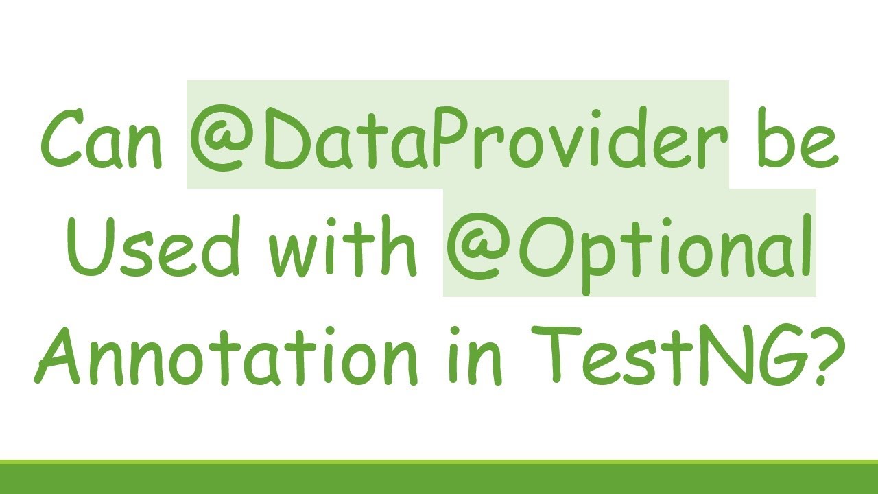 Can @DataProvider be Used with @Optional Annotation in TestNG? - YouTube