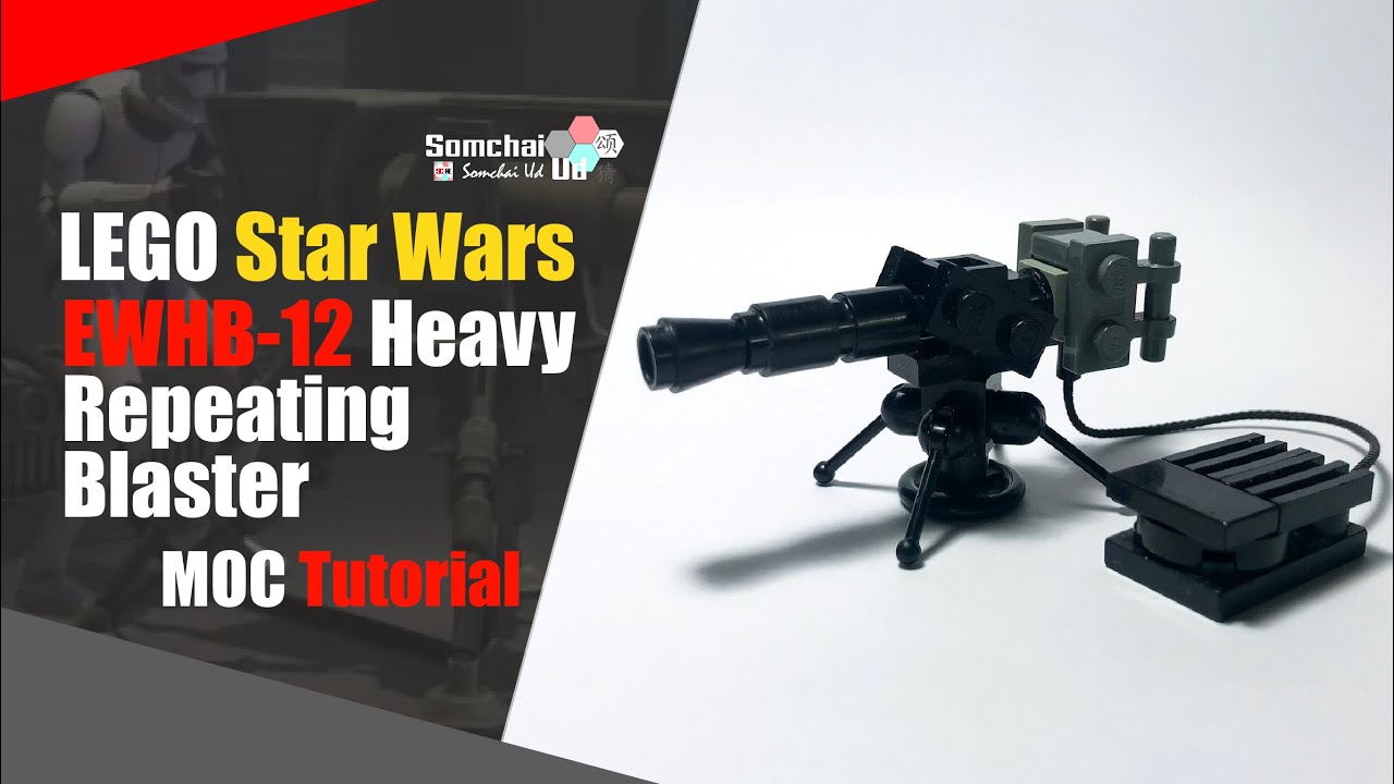 LEGO Star Wars EWHB-12 Heavy Repeating Blaster MOC Tutorial | Somchai ...